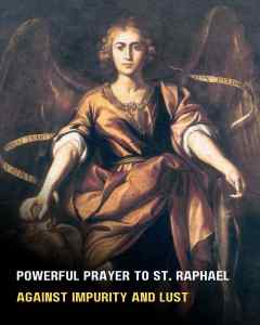 Prayer to St. Raphael for those struggling with chastity – Nelson MCBS