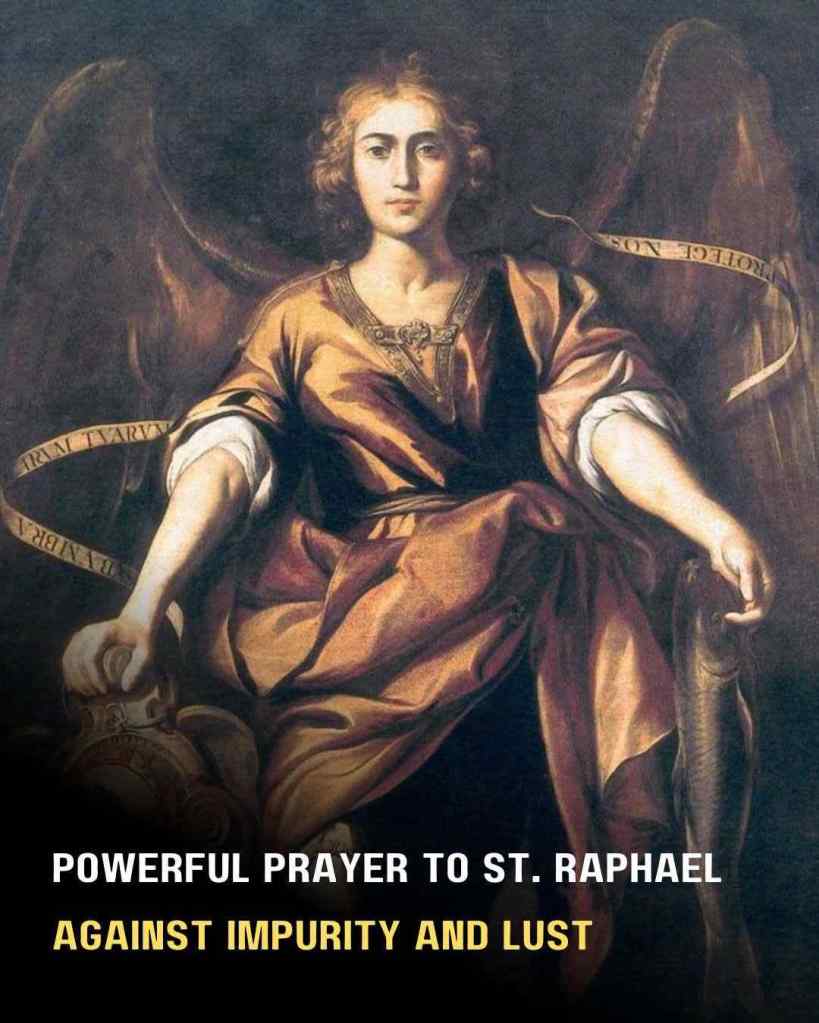 Prayer to St. Raphael for those struggling with chastity – Nelson MCBS